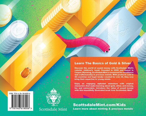 The ABCs of Gold & Silver; Silver Precious Metals Letter Kids Book