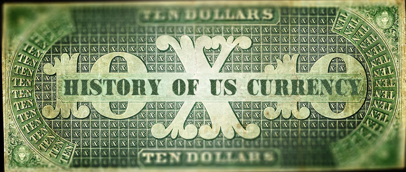 The History of the U.S. Dollar | Scottsdale Mint